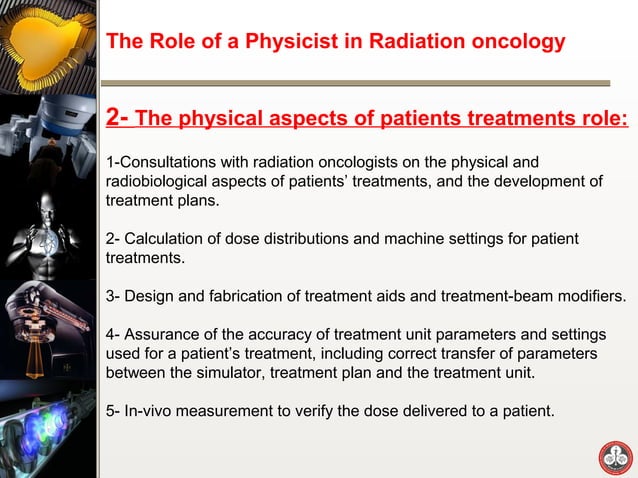 The role of a physicist in radiation oncology | PPT | Cancer | Diseases and Conditions