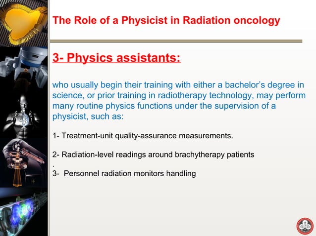 The role of a physicist in radiation oncology | PPT | Cancer | Diseases ...