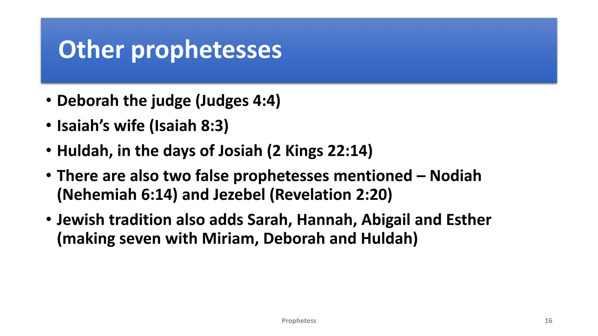 The role of a prophetess – | PPTX