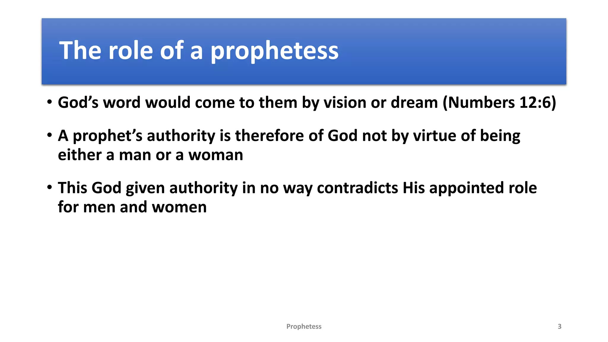 The role of a prophetess – | PPTX