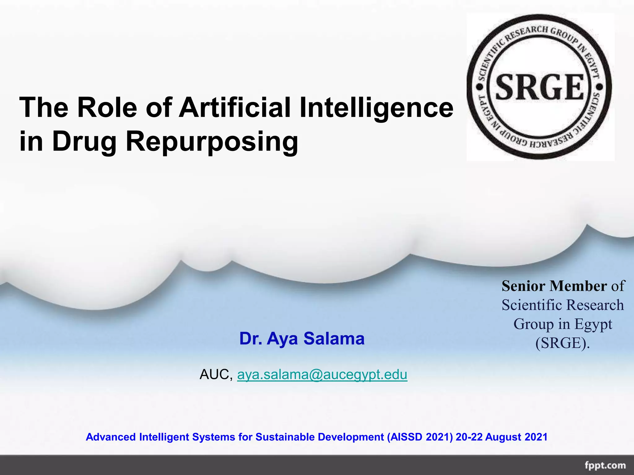 The role of artificial intelligence in drug repurposing | PPTX