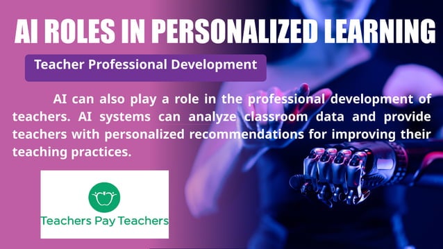 THE ROLE OF ARTIFICIAL INTELLIGENCE IN PERSONALIZED LEARNING.pptx