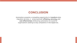 The Role of Automation in Efficient Data Migration Services.pptx ...