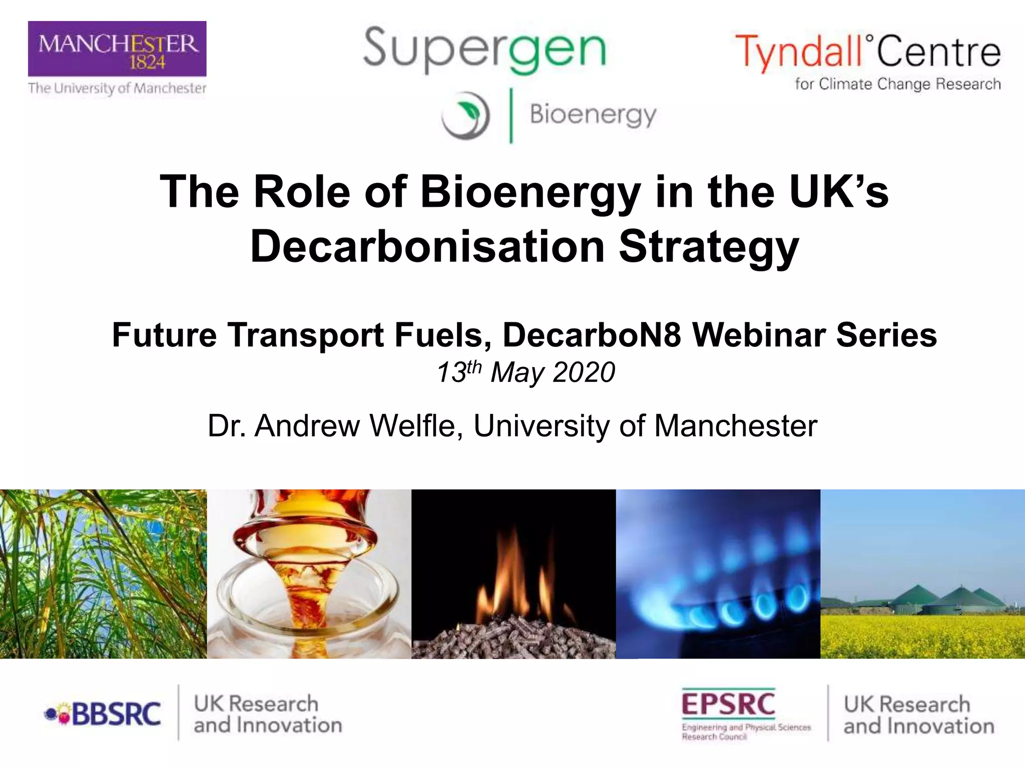 The role of bioenergy in the uk's decarbonisation strategy | PPT