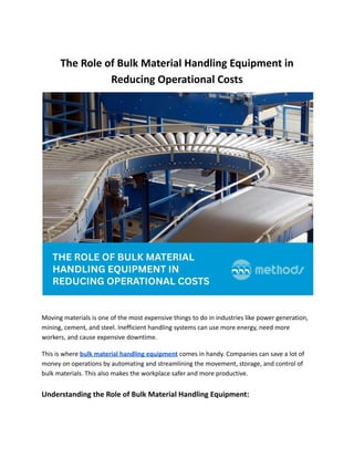 The Role of Bulk Material Handling Equipment in Reducing Operational ...