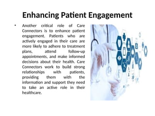 The Role of Care Connectors in Streamlining Patient Care --.pptx