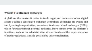 The Role of Centralized Exchanges in the Cryptocurrency Ecosystem.pptx