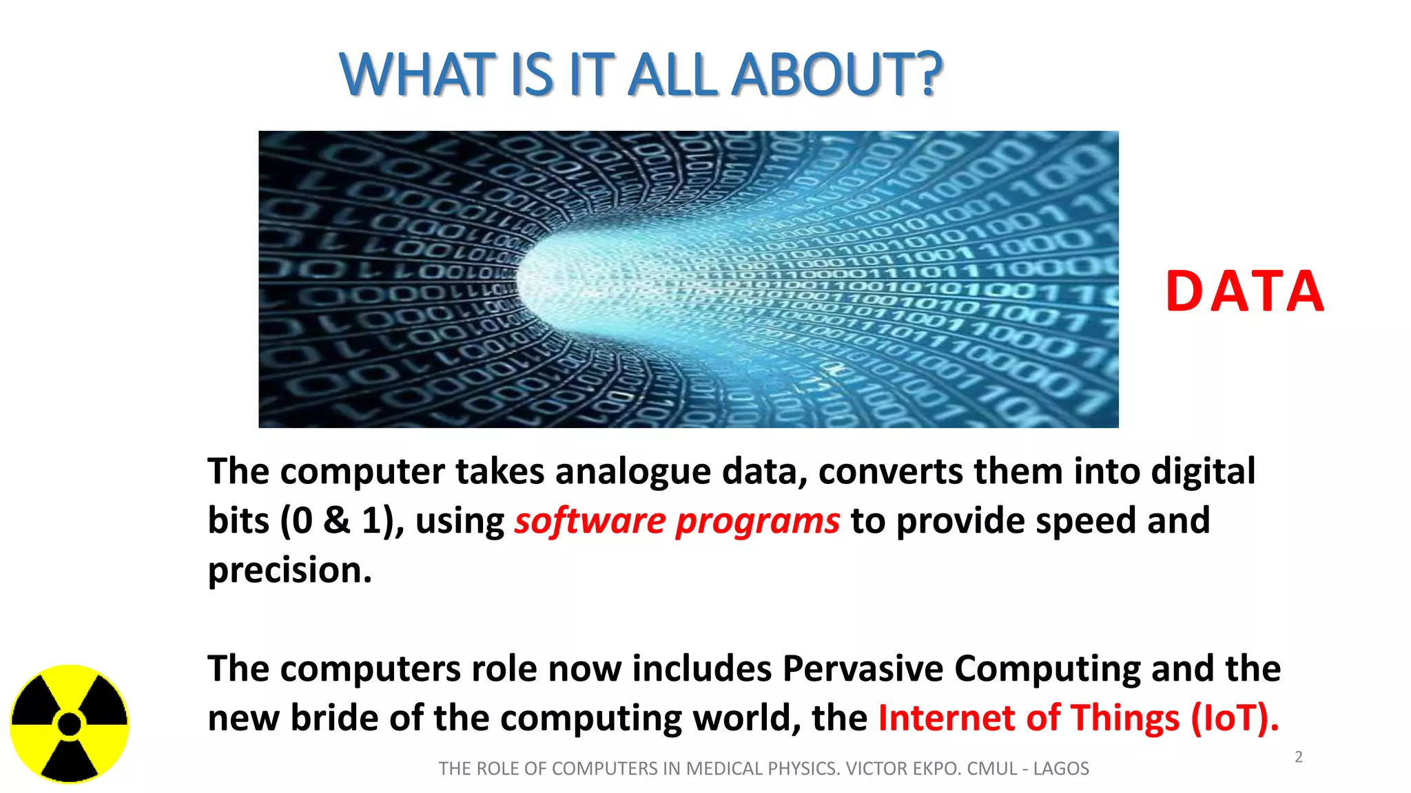 The Role of Computers in Medical Physics | PPTX