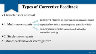 The role of corrective feedback in second language learning | PPTX ...