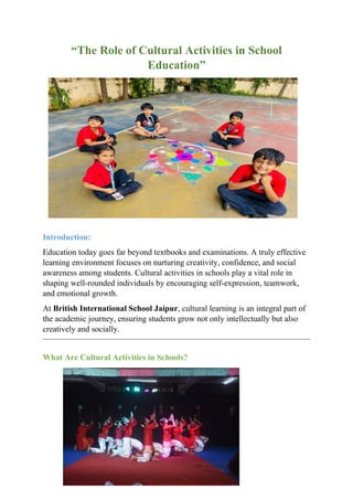 The Role of Cultural Activities in School Education: Enhancing ...
