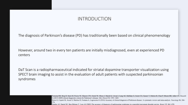 The Role of DaT Scan in Diagnosing Parkinson Disease | PPTX