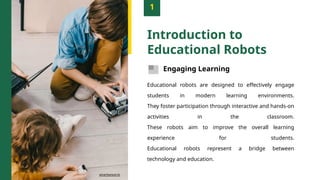 The Role of Educational Robots in Modern Learning.pptx