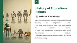 The Role of Educational Robots in Modern Learning.pptx