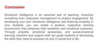 THE ROLE OF EMOTIONAL INTELLIGENCE IN EFFECTIVE TEACHING report.pptx