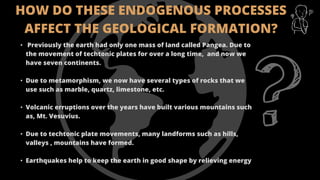 THE ROLE OF ENDOGENOUS GEOLOGICAL PROCESSES IN EARTH FORMATION (1).pptx