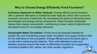 The Role of Energy-Efficient Pond Fountains in the Present Era.pptx