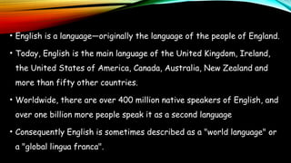 THE ROLE OF ENGLISH.ppt the growth of English Language in the world | PPTX