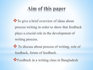 The role of feedback in teaching process writing | PPTX