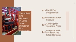 The Role of Fire Hydrants in Large-Scale Industrial Fire Protection.pptx
