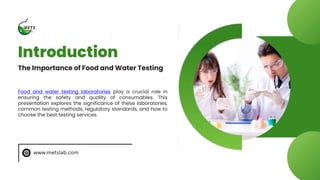 The Role of Food and Water Testing Laboratories.pptx