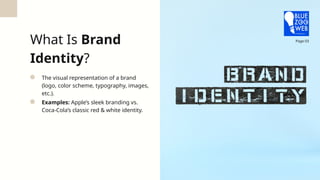 The Role of Graphic Design in Building Brand Identity | PPTX