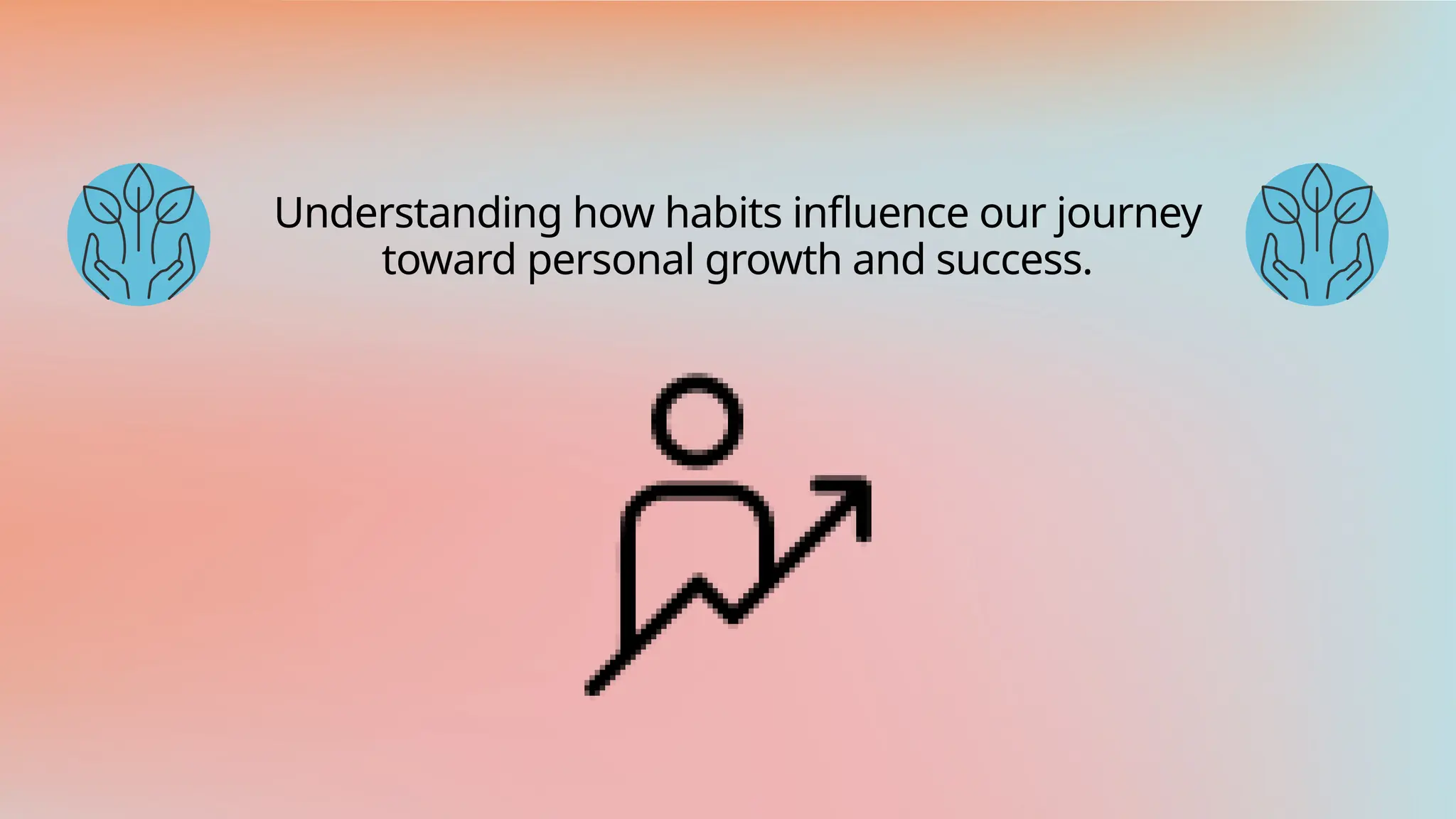 The Role of Habits in Personal Development.pptx