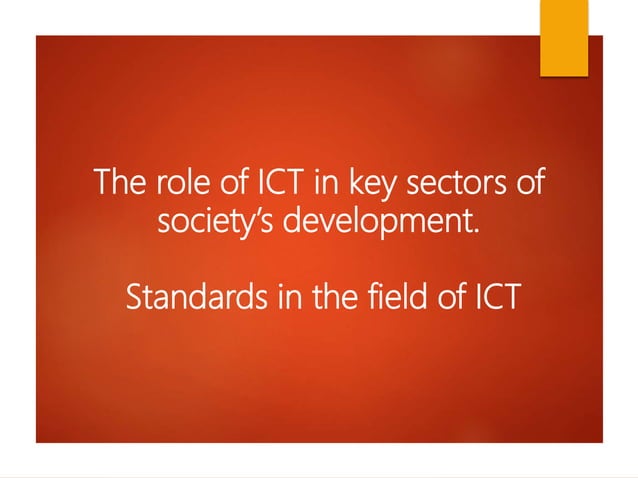 The Role of ICT in Key Sectors of Society’s Development | PPTX ...