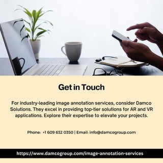 The Role of Image Annotation In Augmented Reality And Virtual Reality ...