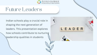 The Role of Indian Schools in Developing Future Leaders.pdf