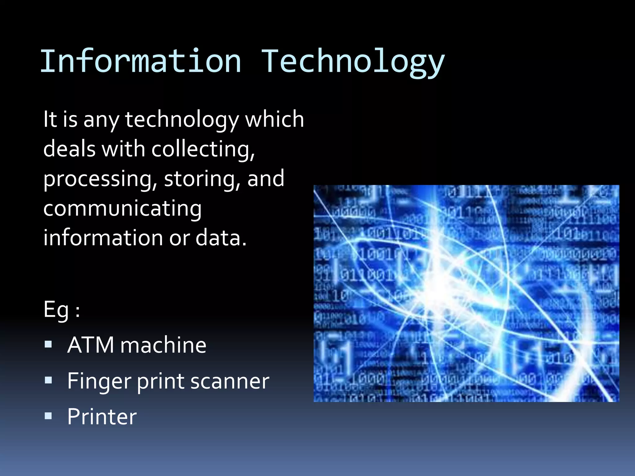 The role of information technologies & information system in business | PPT