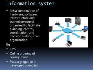 The role of information technologies & information system in business | PPT
