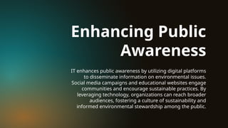 The Role of Information Technology in Environmental Protectio....pptx
