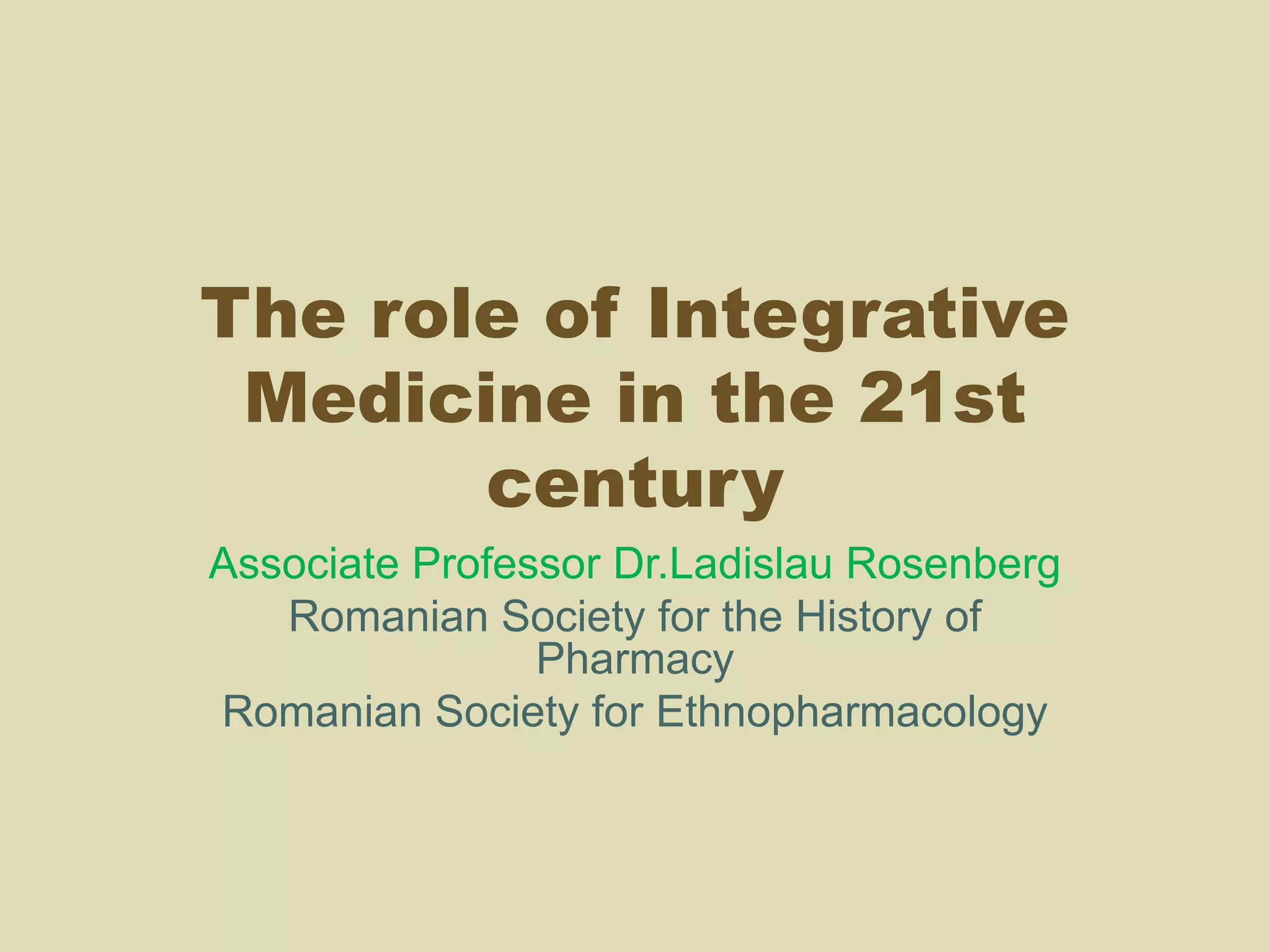 The role of Integrative Medicine in the 21st.pptx