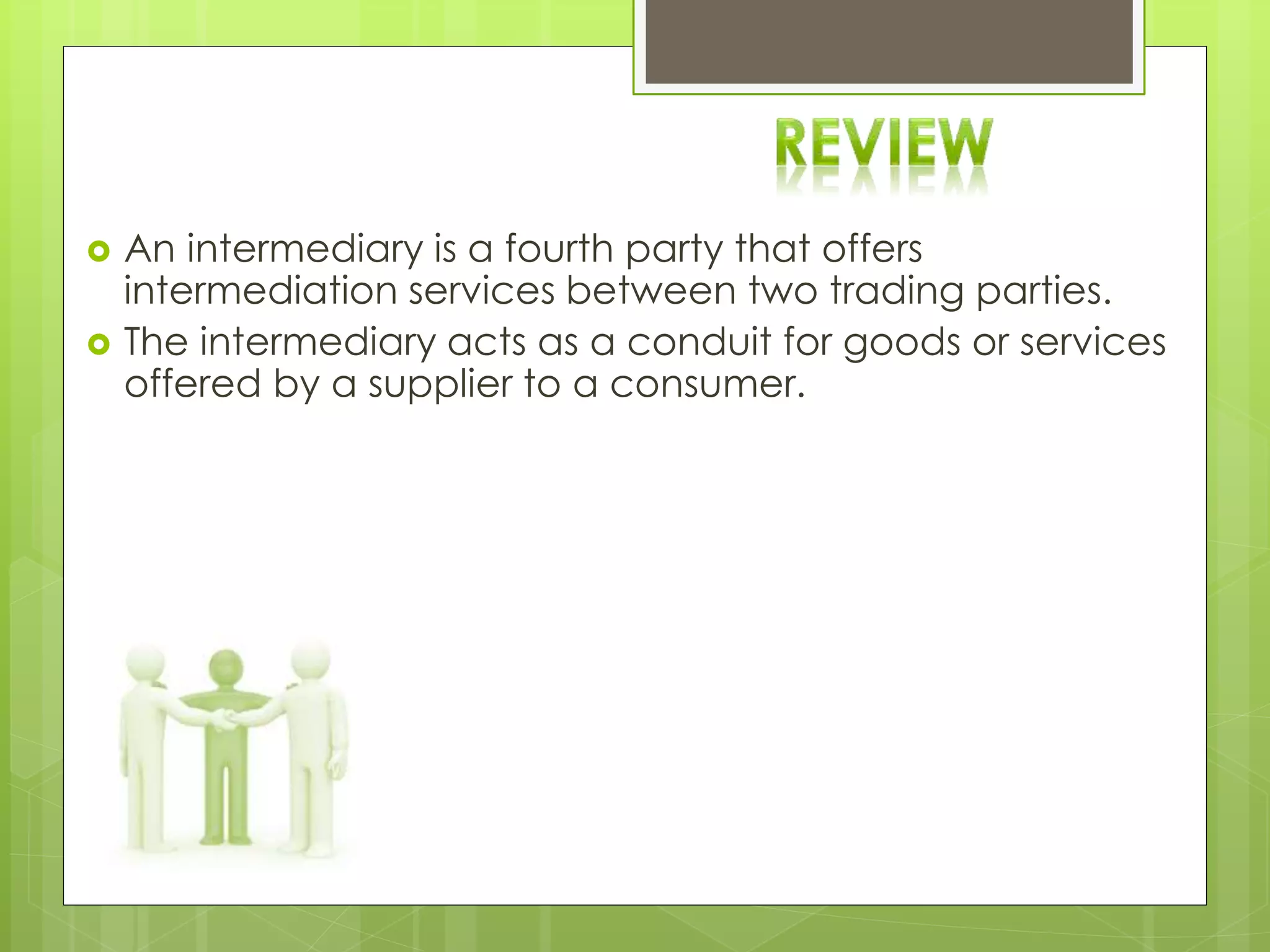 The role of intemediaries | PPTX