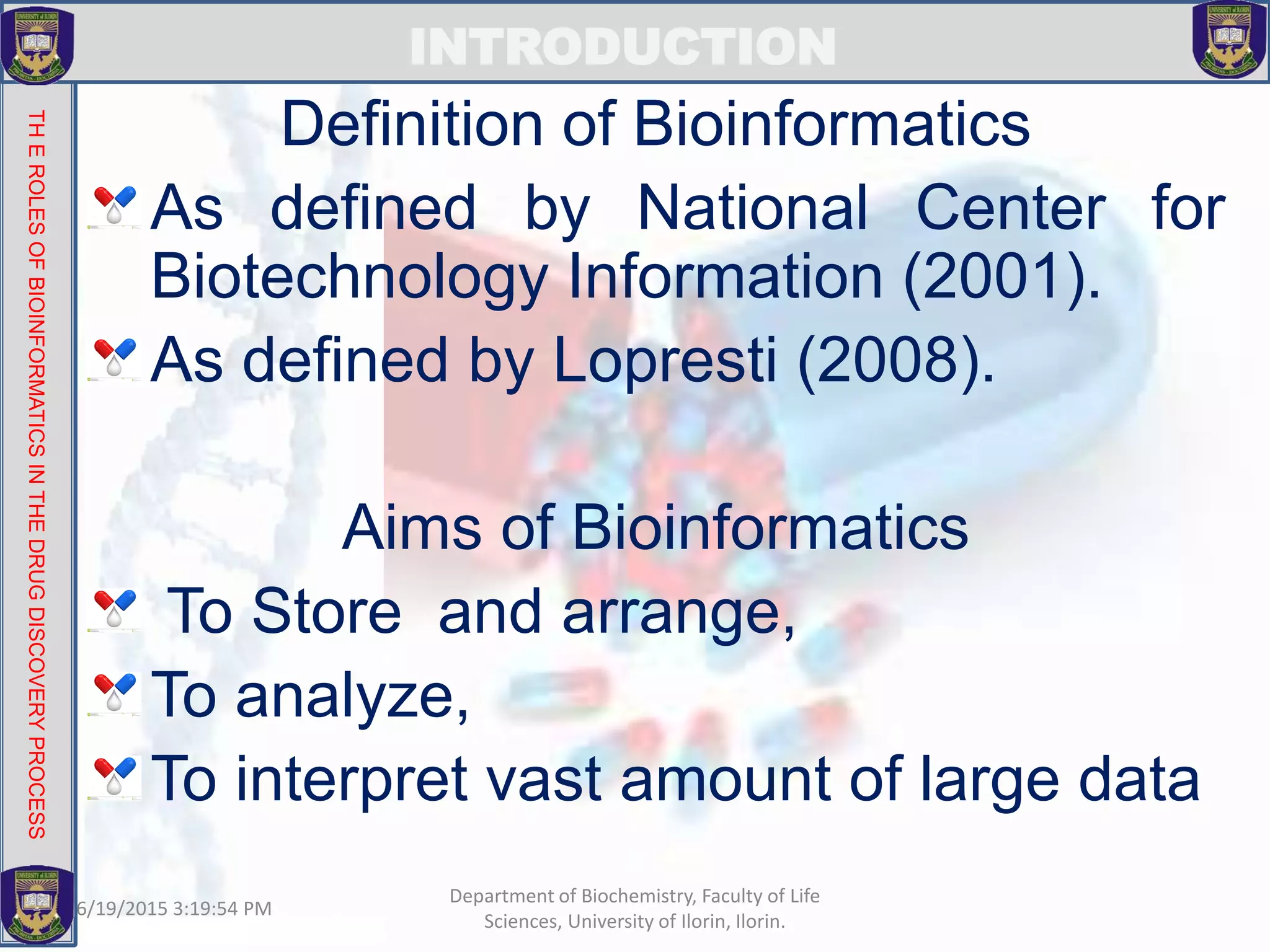 The Role of Bioinformatics in The Drug Discovery Process | PPTX