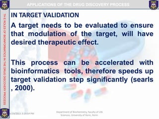 The Role of Bioinformatics in The Drug Discovery Process | PPTX