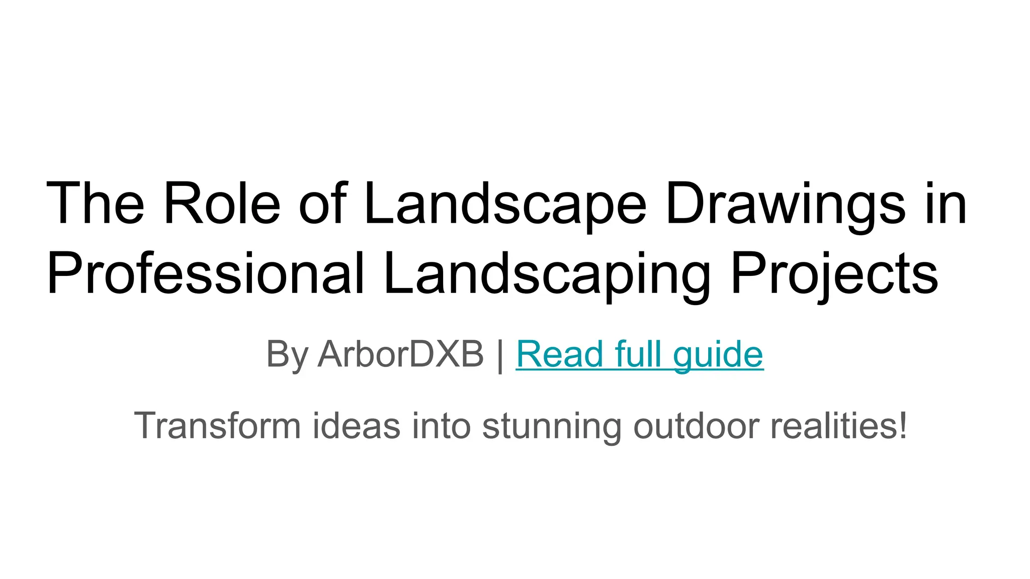 The Role of Landscape Drawings in Professional Landscaping Projects.pptx