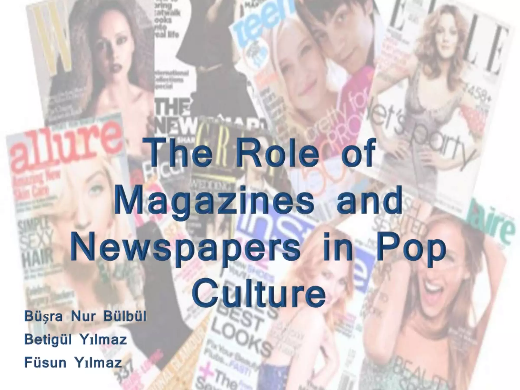 The role of magazines and neswpapers in pop culture | PPT