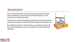 The Role of Material Testing in Preventing Construction Failures | PPTX