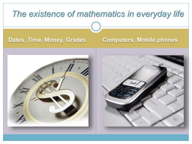 The Role of Mathematics In Human Daily Life | PPT