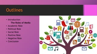 The role of media | PPT