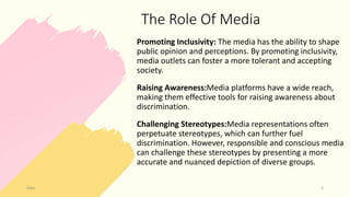 The Role Of Media In Combating Discrimination.pptx