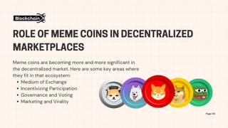 The Role of Meme Coins in Decentralized Marketplaces | PPT