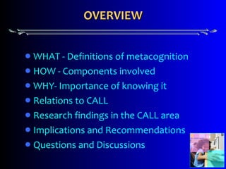 The role of metacognitive knowledge in the processing | PPT