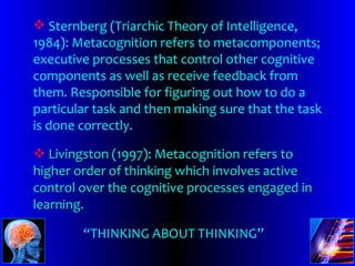 The role of metacognitive knowledge in the processing | PPT