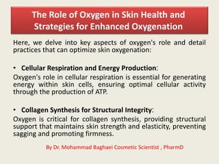 The Role of Oxygen in Skin Health and Strategies for Enhanced ...