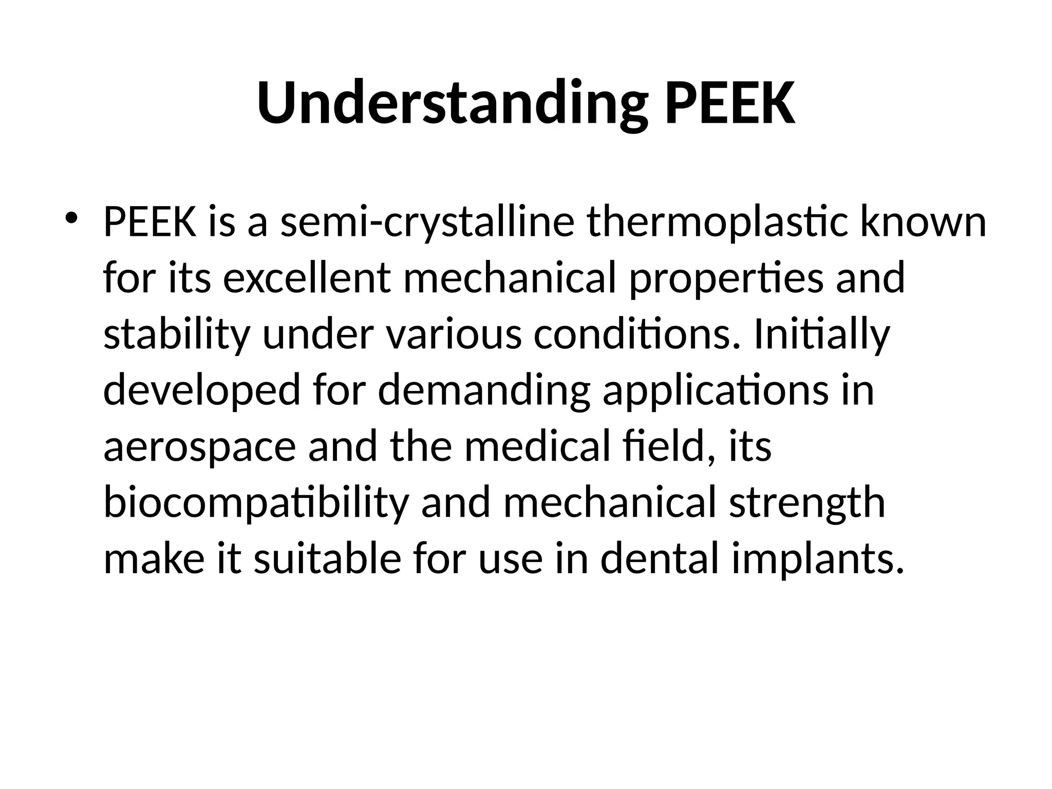 The Role of PEEK in Implantology: A Comprehensive Review.pptx