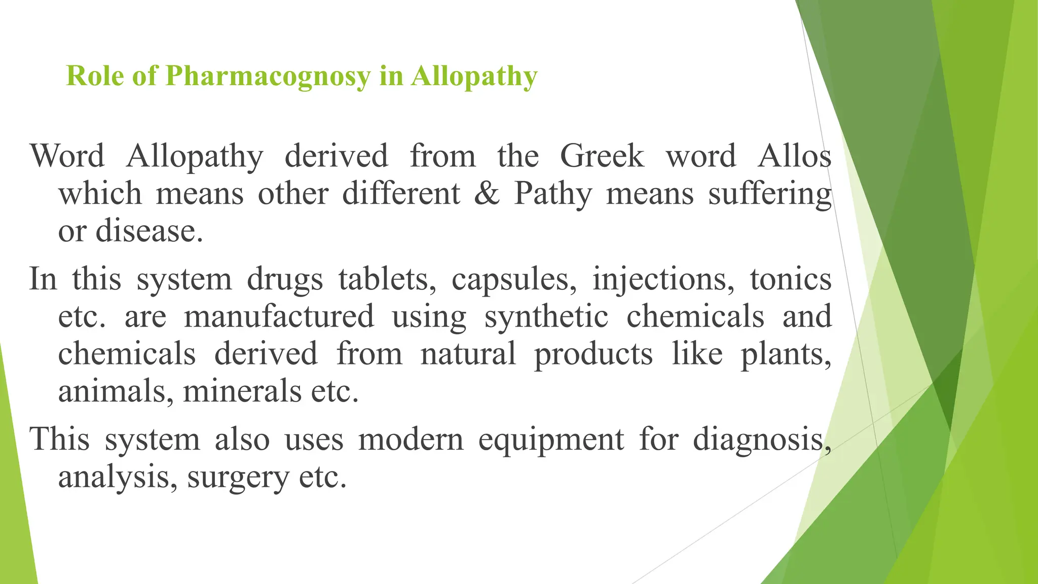 THE ROLE OF PHARMACOGNOSY IN TRADITIONAL AND MODERN SYSTEM OF MEDICINE.pptx