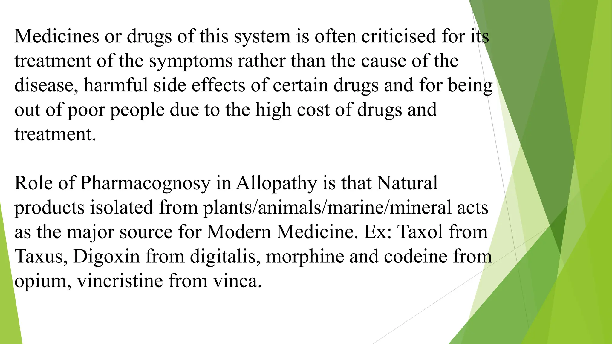 THE ROLE OF PHARMACOGNOSY IN TRADITIONAL AND MODERN SYSTEM OF MEDICINE.pptx