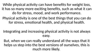 The Role of Physical Activity in Managing One's.pptx